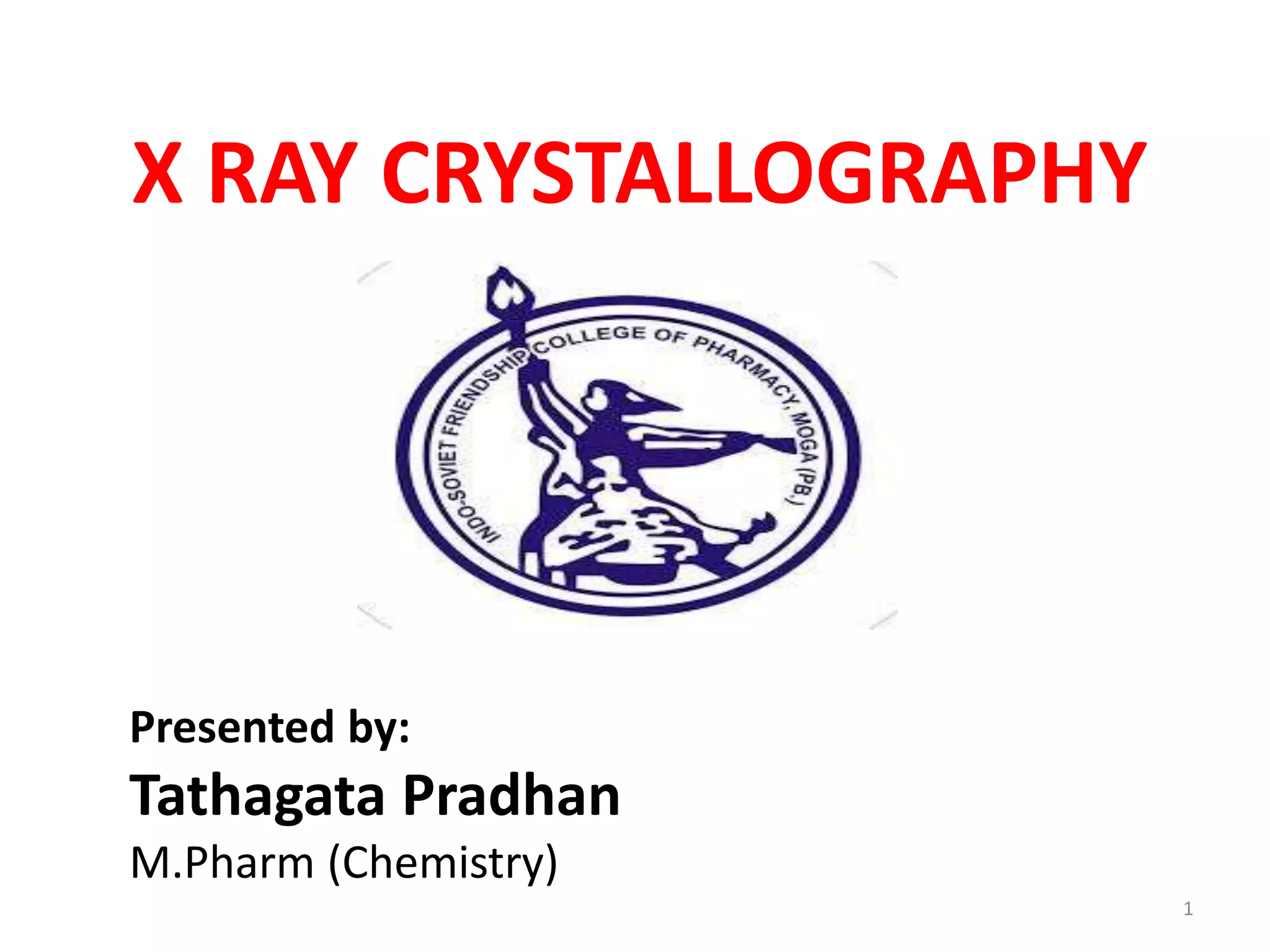 "X ray crystallography" - Tathagata Pradhan , Department of ...