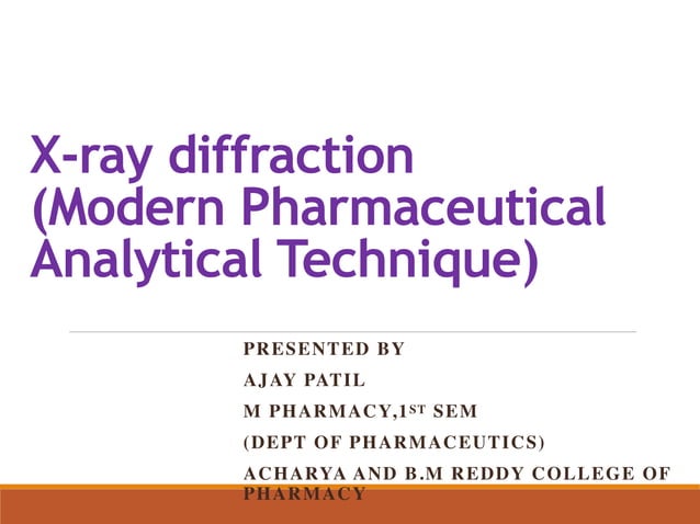 X ray diffraction (ANALYSIS) 1ST MPHARM | PDF