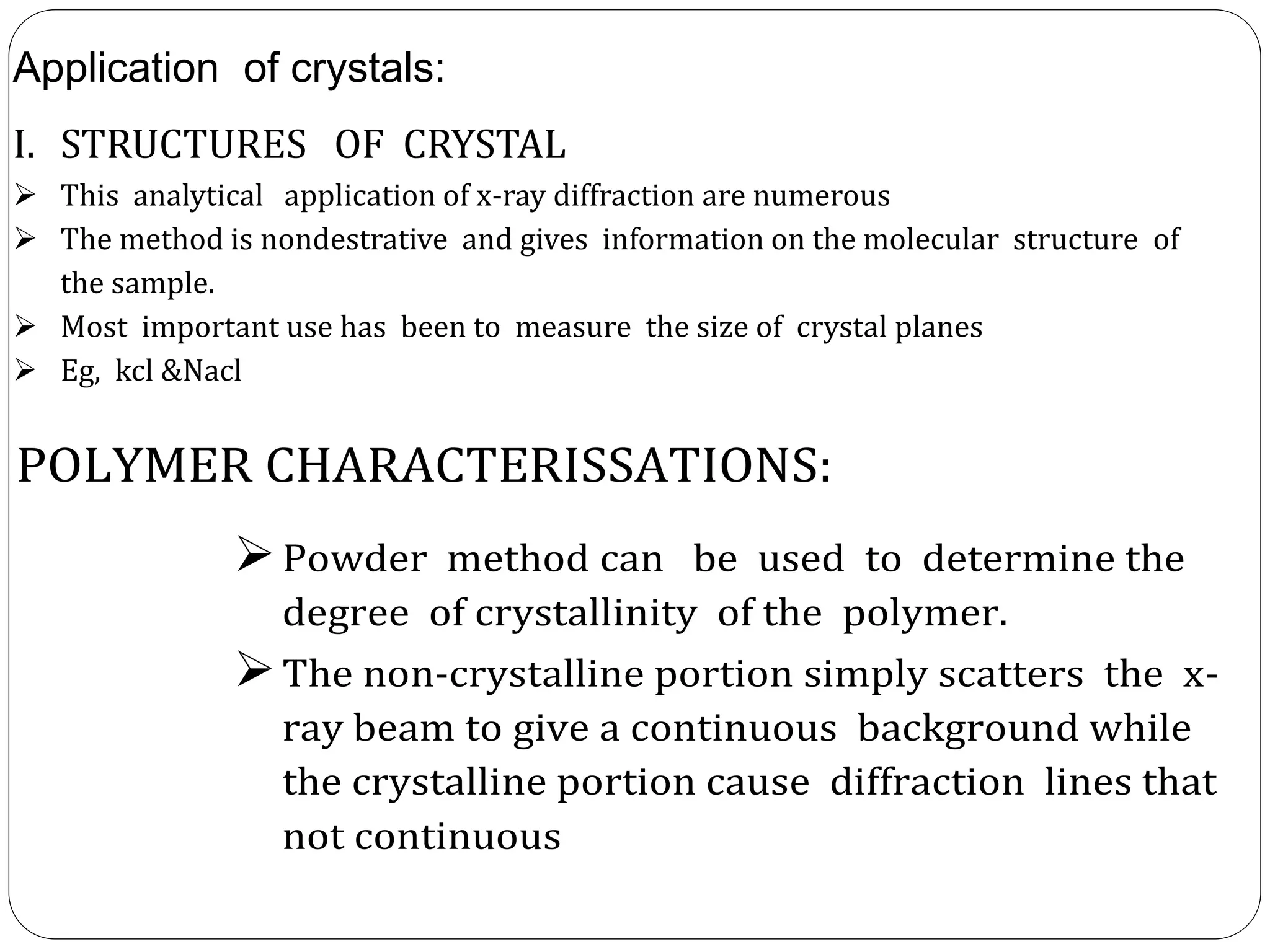 X ray diffraction studies | PPTX
