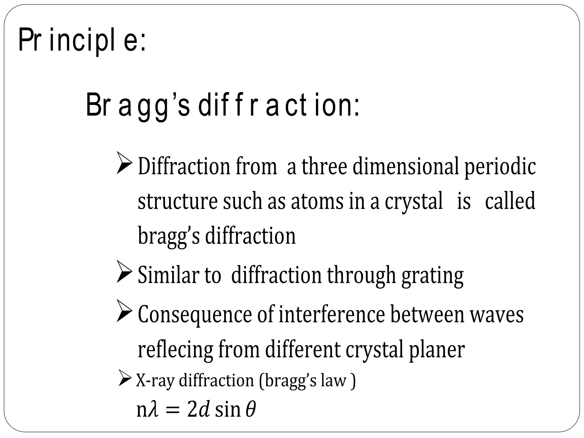 X ray diffraction studies | PPTX