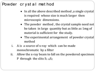 X ray diffraction studies | PPTX