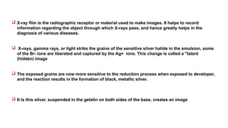 Xray Film, Screen, Cassette, Xray Production and Radiographic quality.pptx