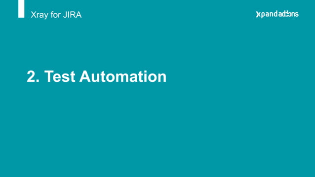 Xray for Jira - How to automate your QA process | PPTX | Operating ...