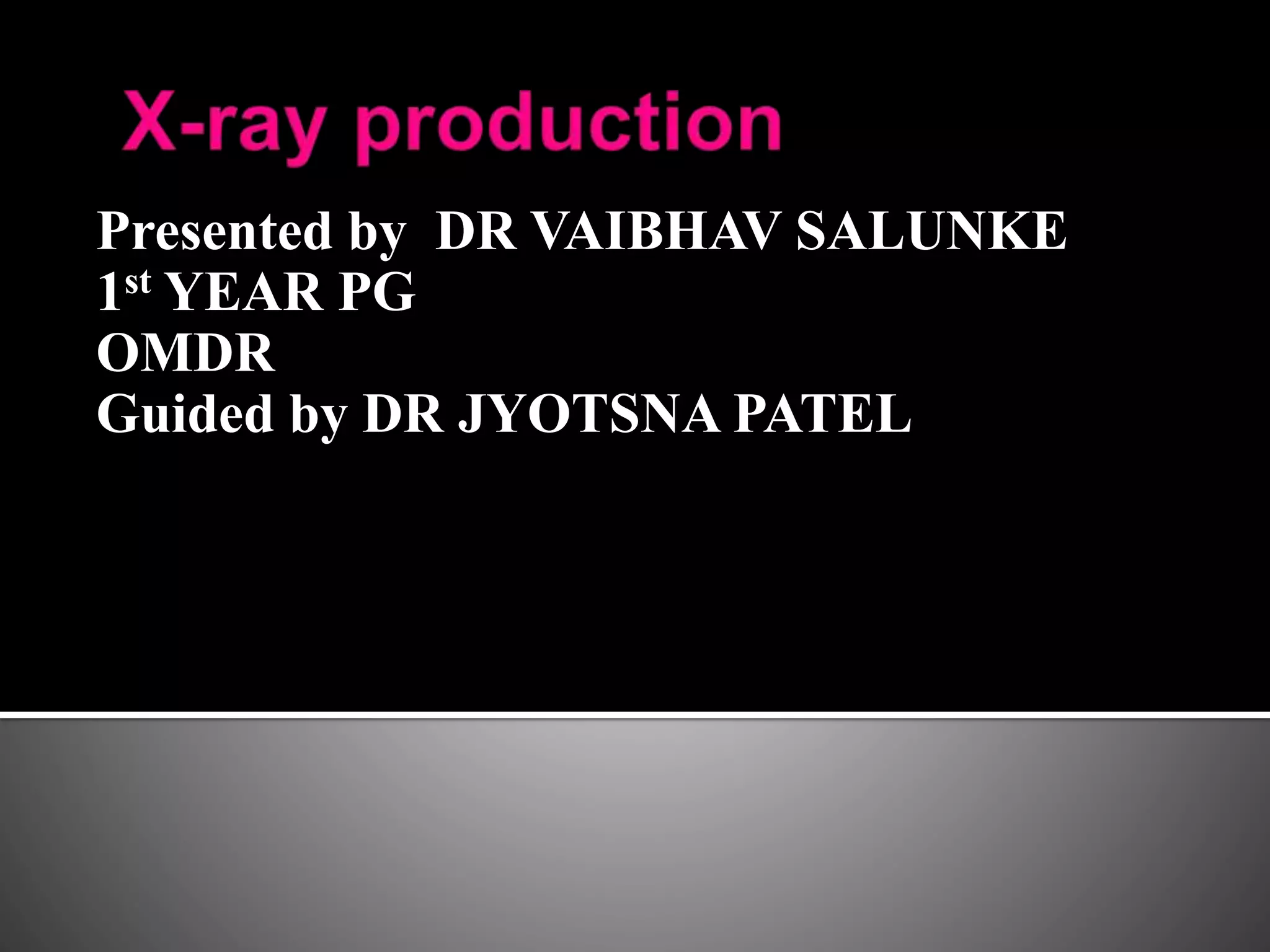 X ray machine vaibhav | PPT