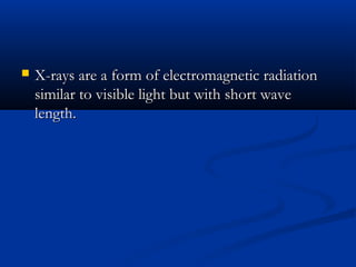 X ray physics | PPT