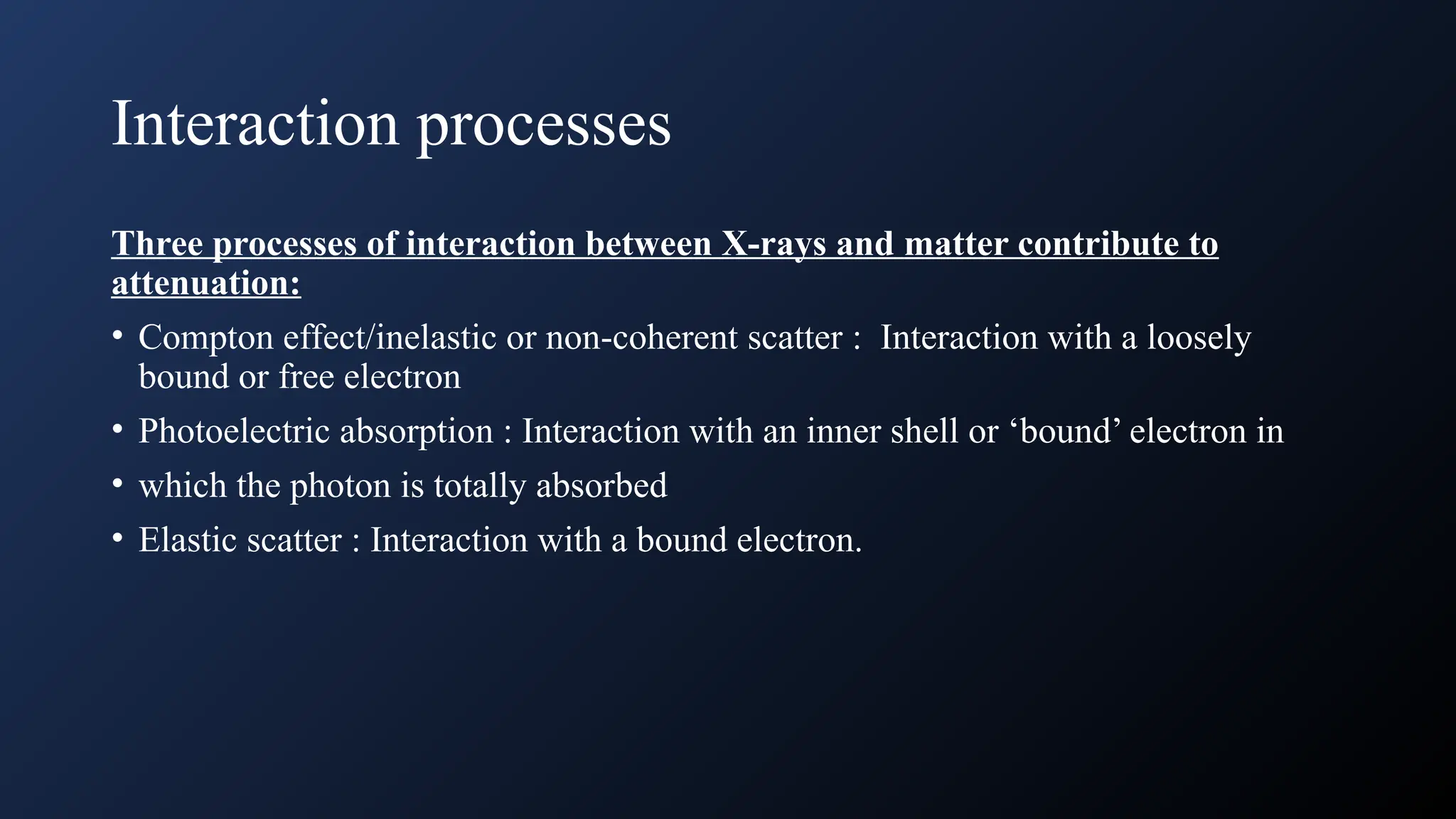 Interaction of xrays and gamma rays with matter | PPTX