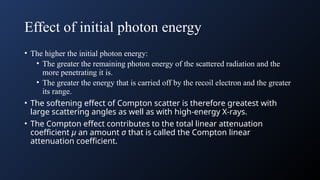 Interaction of xrays and gamma rays with matter | PPTX