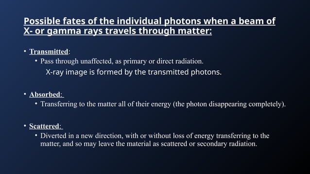 Interaction of xrays and gamma rays with matter | PPTX