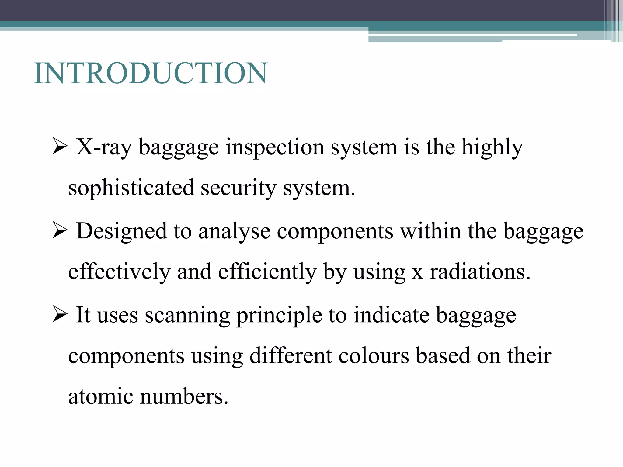 X-RAY BAGGAGE INSPECTION SYSTEM ppt | PPTX
