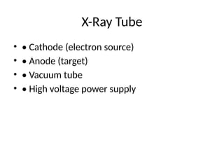 XRAY electromagnetic radiation Presentation | PPTX