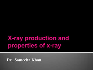 Xray production 2 | PPTX