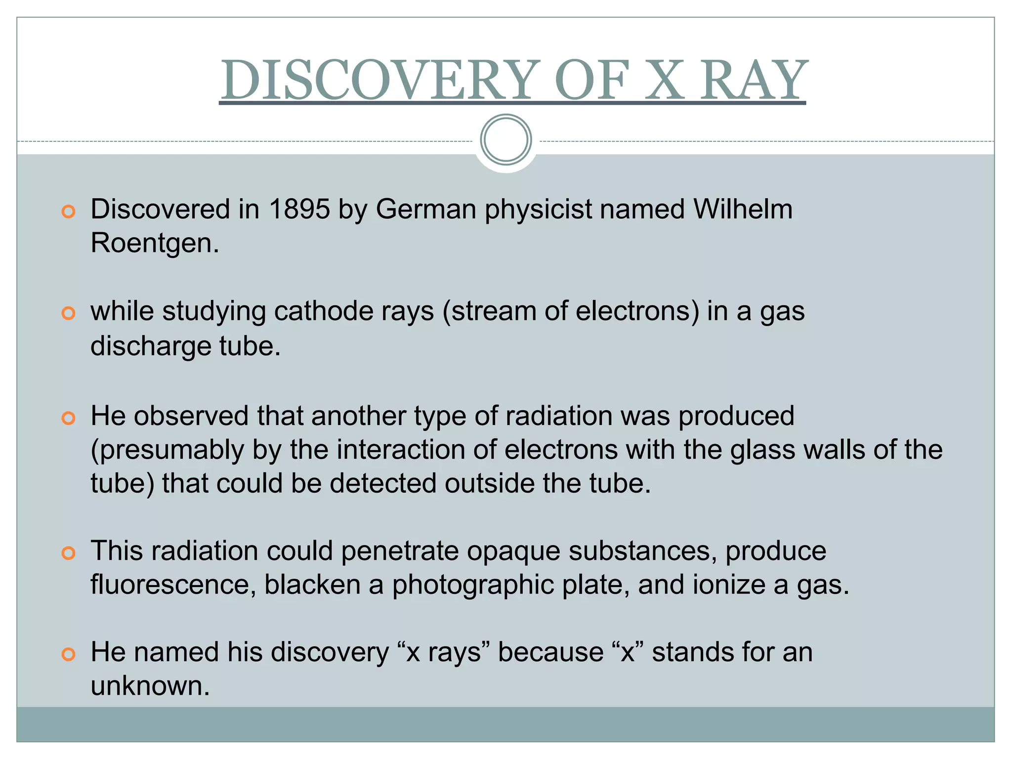 Xrayproductionandproperties march 9 2022 | PPTX