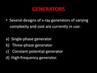 X rays generators and transformers | PPTX