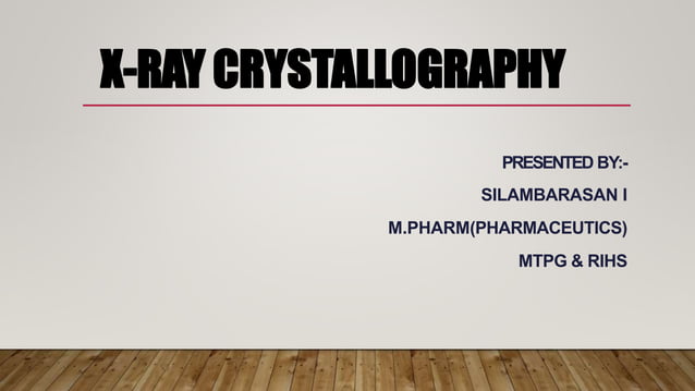X ray Crystallography | PPTX | Chemistry | Science