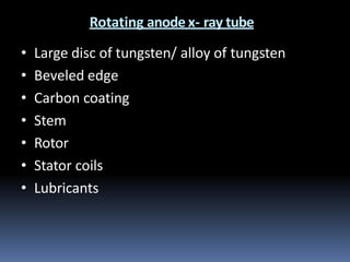 X ray tube production rakesh | PPTX