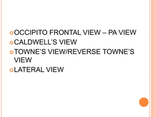 Xray views of skull1 | PPTX