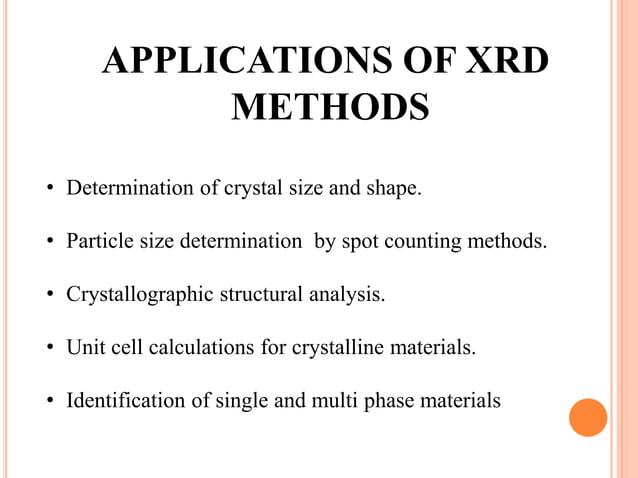 X-Ray Diffraction and Diffraction Methods BASICS | PPTX | Chemistry | Science