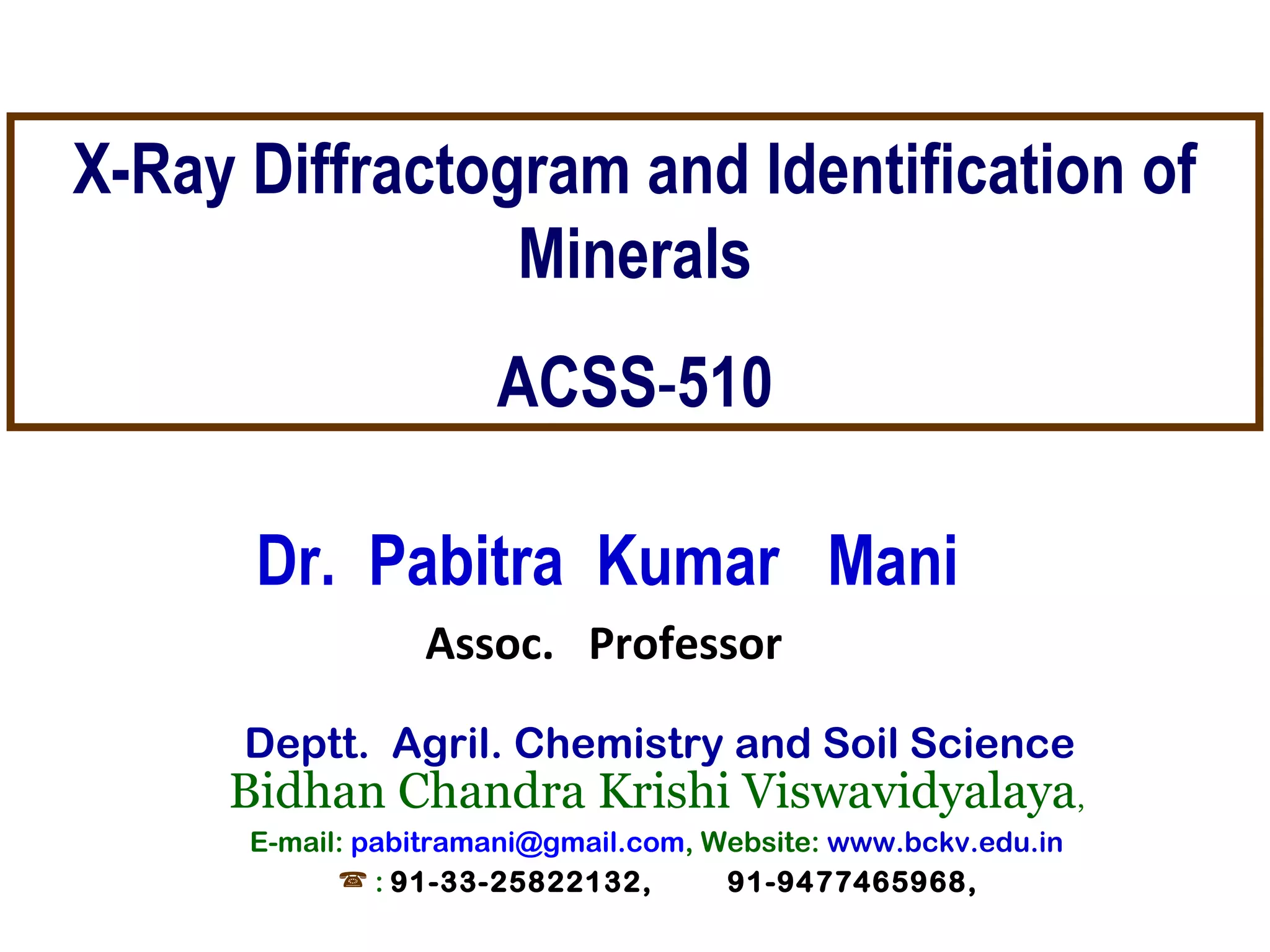 X-Ray Diffractogram for clay mineralogy Identification, analytical bckv ...
