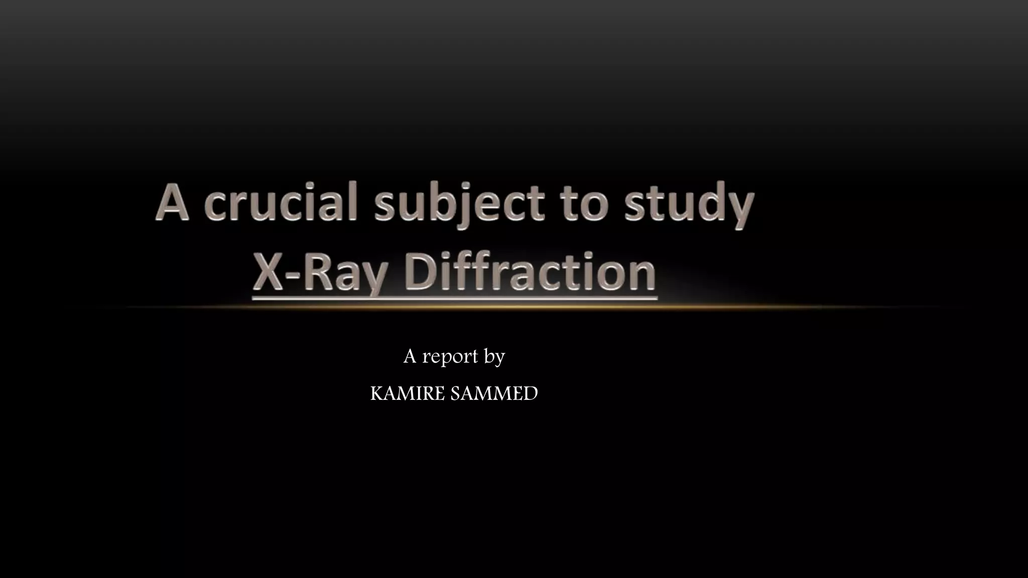 X Ray Diffraction Ppt