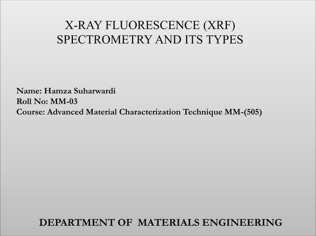 XRF and its types | PPTX | Chemistry | Science