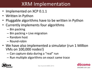 XRM: An Event-based Resource Management Framework for XCP | PPT