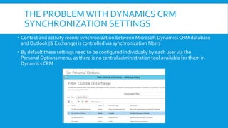Control Outlook Synchronization Settings for Dynamics CRM users | PPTX