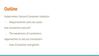Secure container: Kata container and gVisor | PPTX | Cloud Computing | Internet