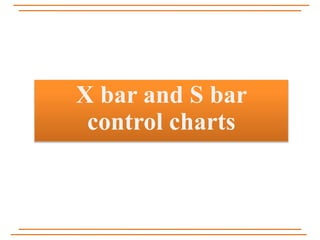 X, s chart and shewart control chart | PPTX | Science