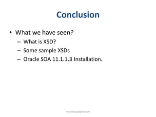 Xsd Basics R&D with ORACLE SOA | PPT
