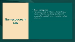 XSD Schema Presentation on basic of the schema | PPTX