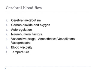 Cerebral blood flow & intracranial pressure | PPTX