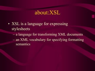 Xsl presentation | PPT