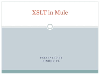 Xslt mule | PPT