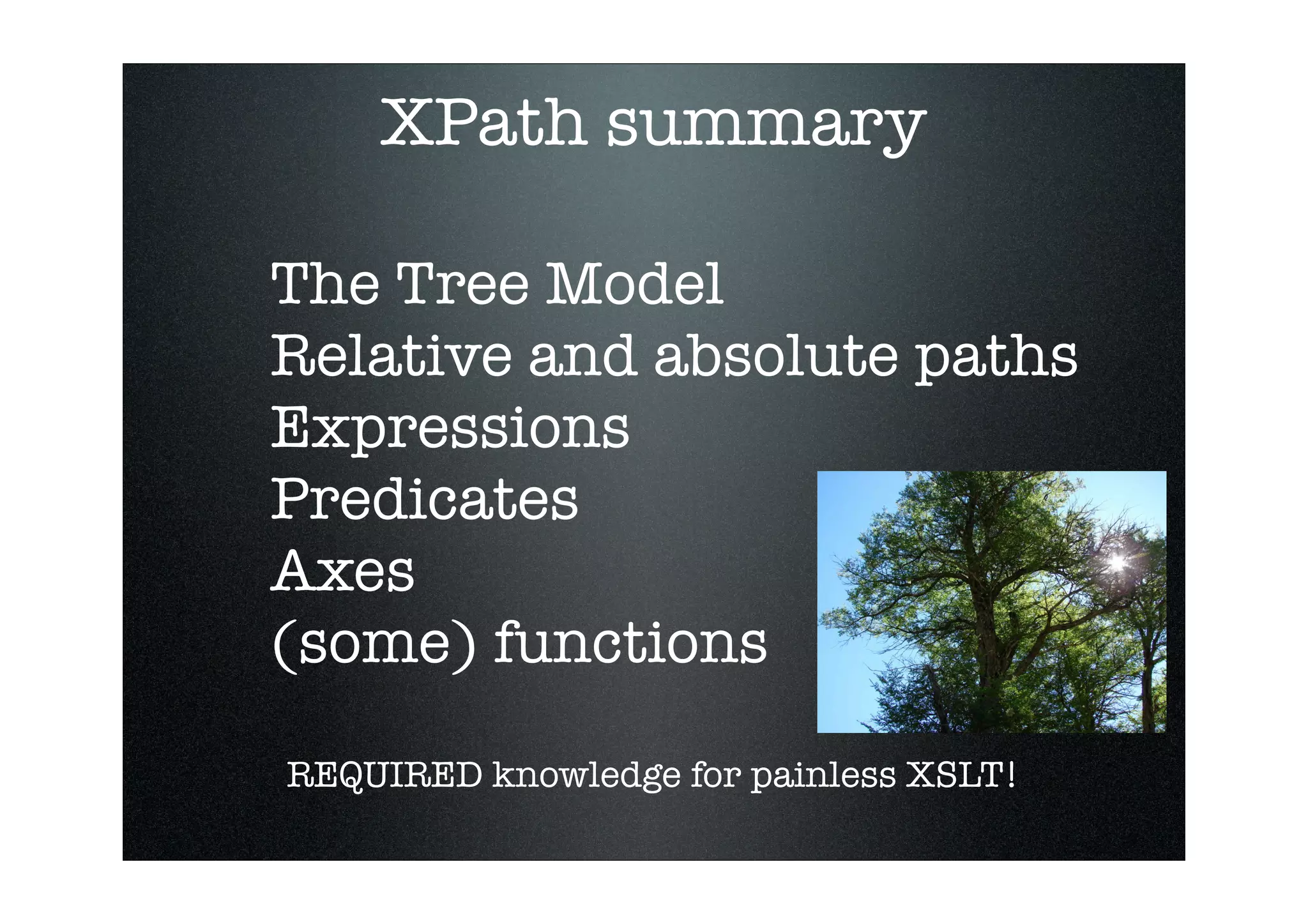 XSLT and XPath - without the pain! | PDF