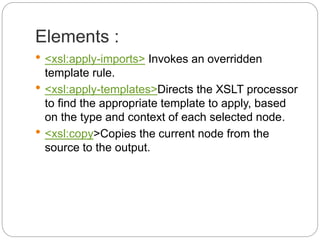 Xslt elements | PPT