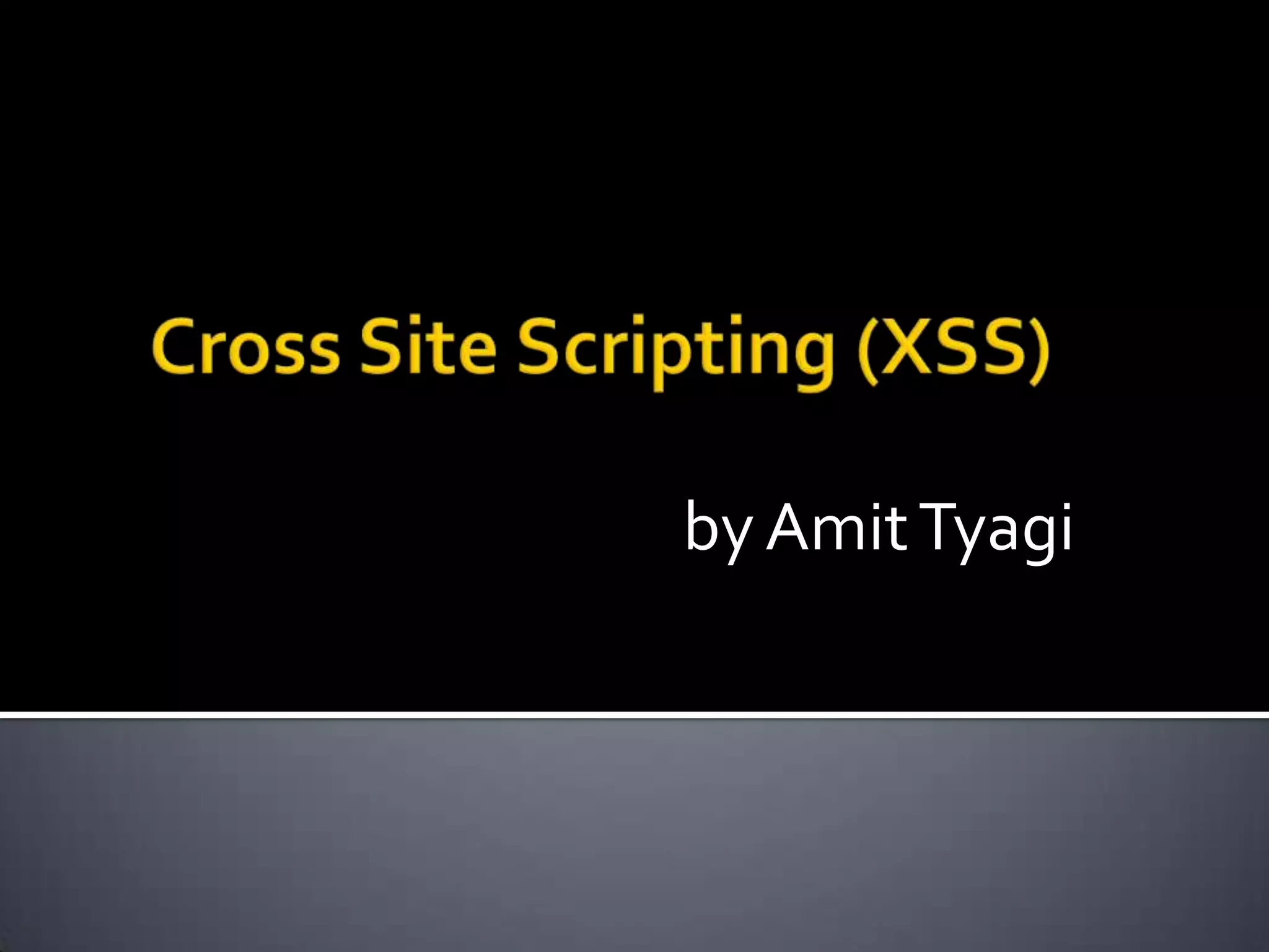 Cross Site Scripting Xss Ppt 