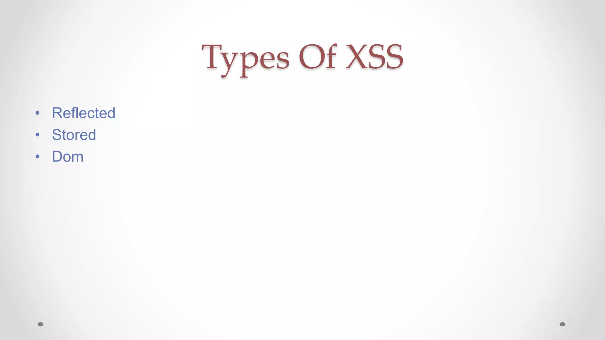Identifying XSS Vulnerabilities | PPT