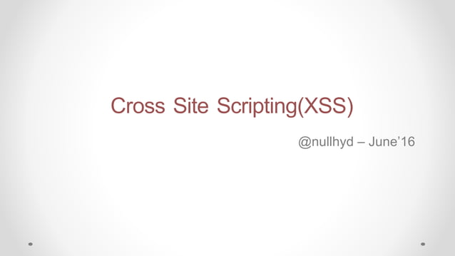 Identifying XSS Vulnerabilities | PPT
