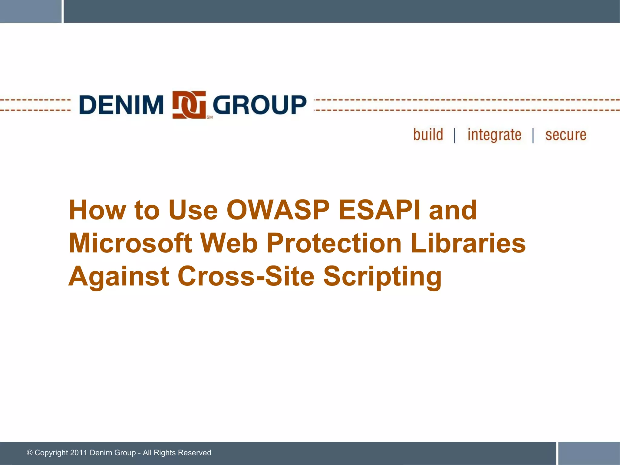 OWASP ESAPI and Microsoft Web Libraries in Cross-Site Scripting | PPT
