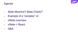 Managing Complex UI using xState | PPTX
