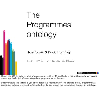 BBC Programmes Ontology XTech2008 | PPT