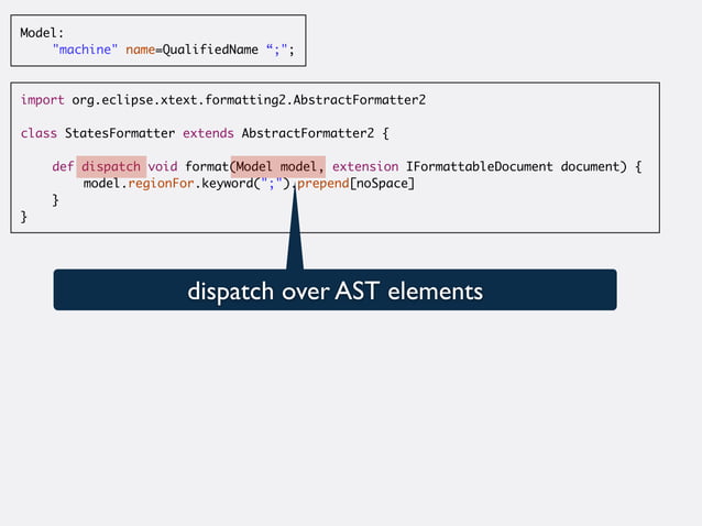 Xtext's new Formatter API | PPT