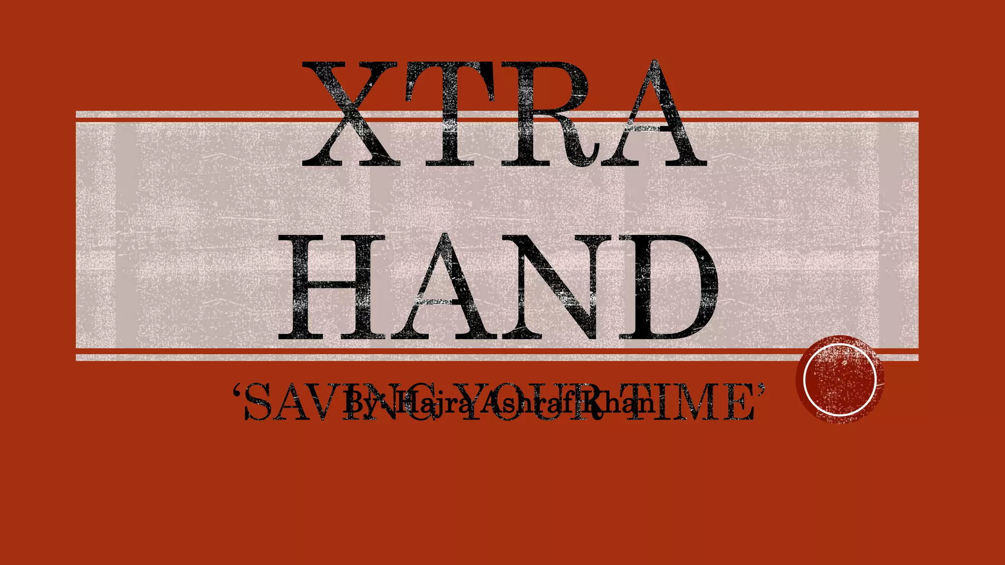 Xtra Hand Business Plan Presentation | PPT