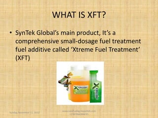 Syntek Global Xtreme fuel treatment overview | PPT