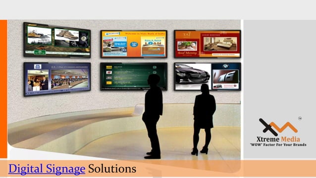 Digital Signage - Xtreme Media DS Solution | PDF