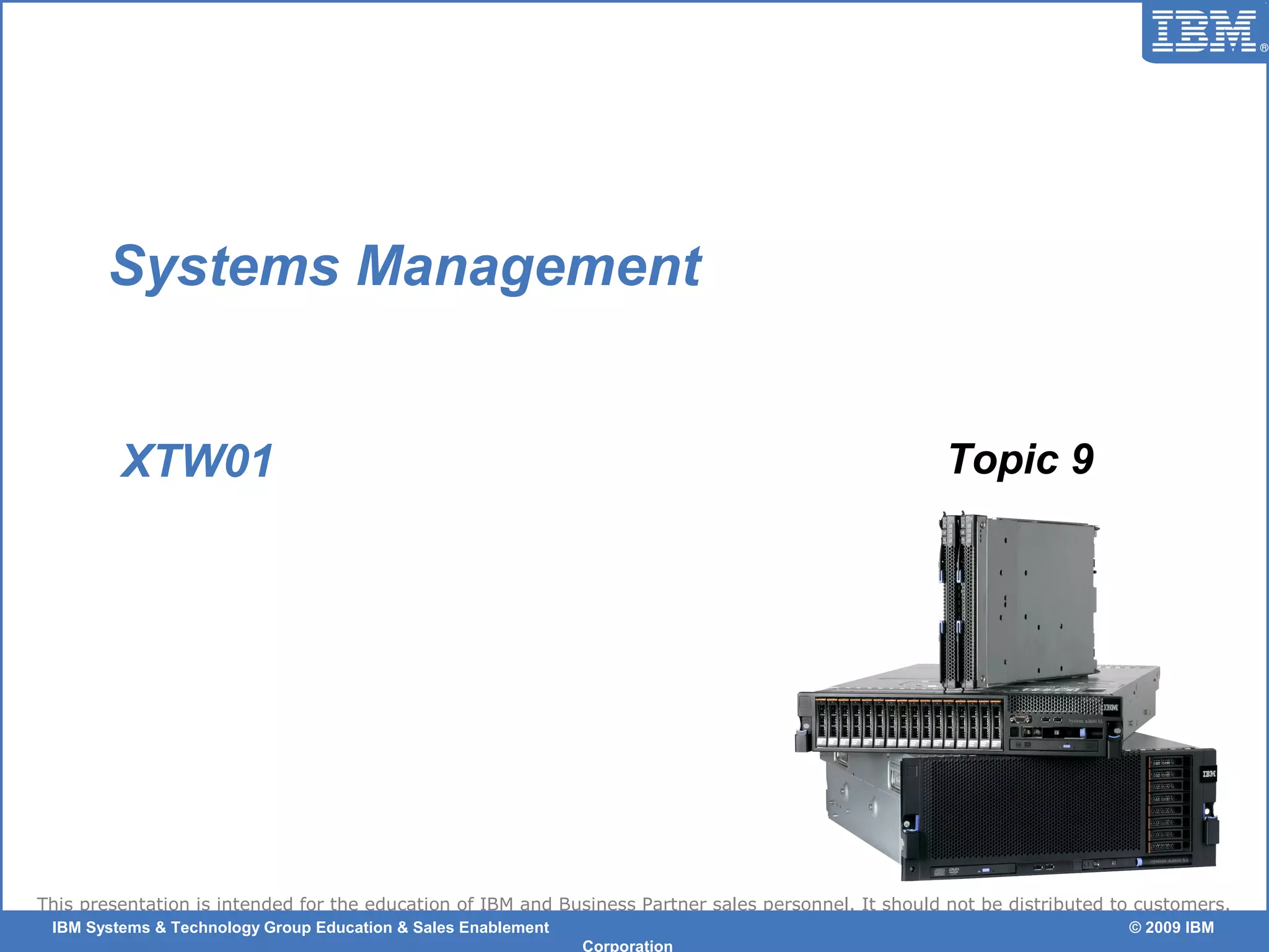 Xtw01t9v0901 sys mgmt | PPT