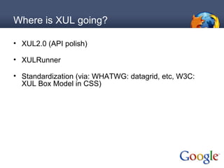 Building with XUL | PPT | Browsers | Computer Software and Applications