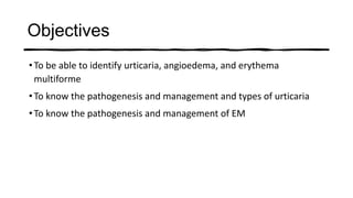Dermatology Urticaria, Agioedema, Erythema Multiforme.pdf