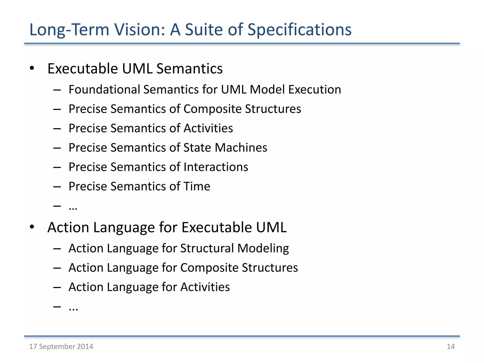 Executable Uml Roadmap As Of September 2014 Ppt