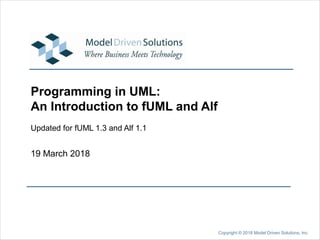 Programming in UML: An Introduction to fUML 1.3 and Alf 1.1 | PPT